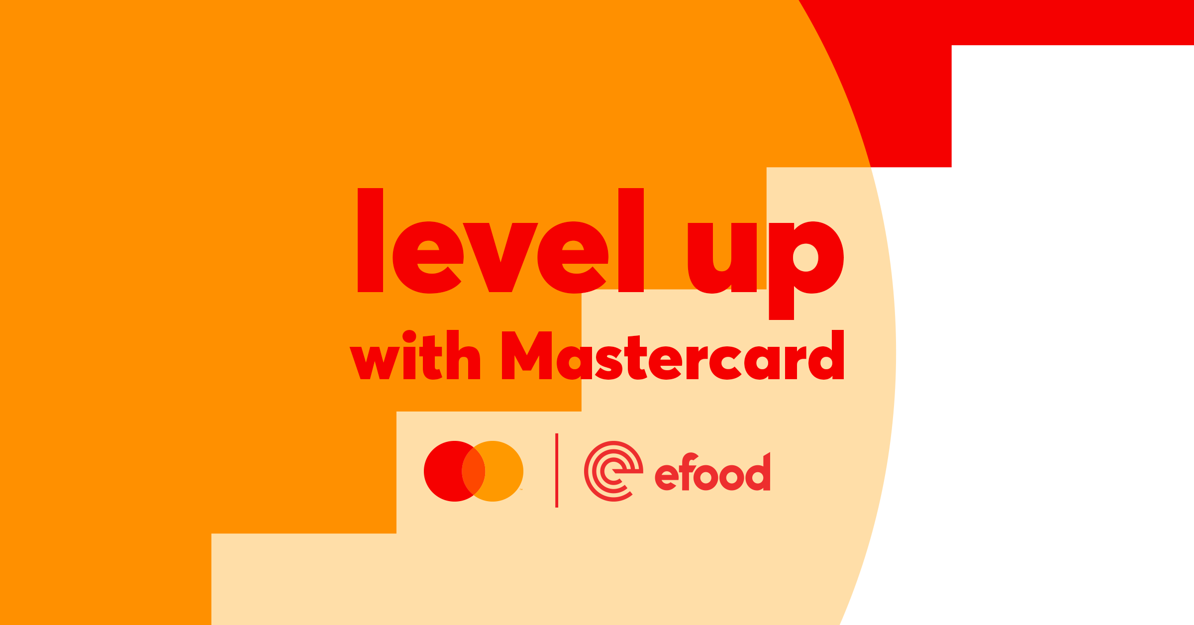 efood Level Up with Mastercard - Techmaniacs