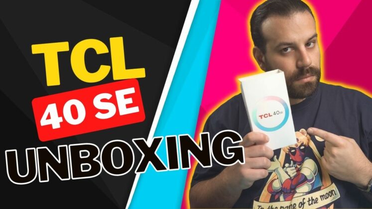 TCL 40 SE Unboxing: Ότι πρέπει για βασική χρήση - Techmaniacs
